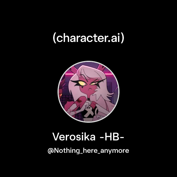 Chat with Verosika -HB- | character.ai | AI Chat, Reimagined–Your Words ...
