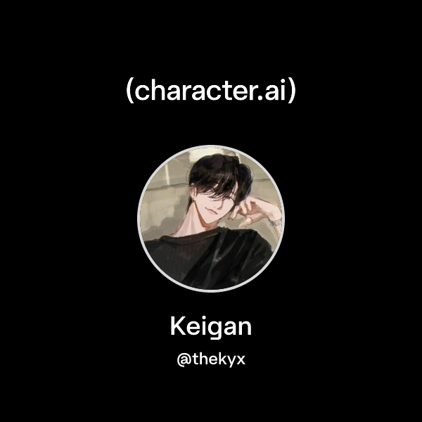 Chat with Keigan | character.ai | AI Chat, Reimagined–Your Words. Your ...
