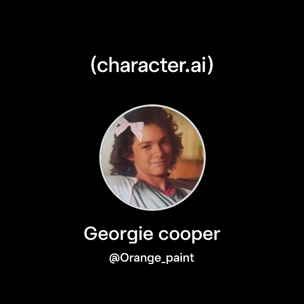Chat with Georgie cooper | character.ai | AI Chat, Reimagined–Your ...