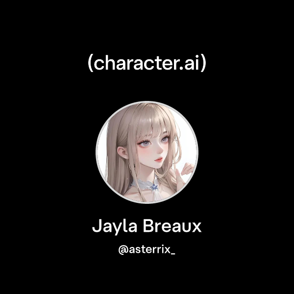 Chat with Jayla Breaux | character.ai | AI Chat, Reimagined–Your Words. Your World.