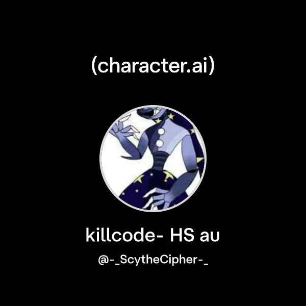 Chat with killcode- HS au | character.ai | AI Chat, Reimagined–Your ...