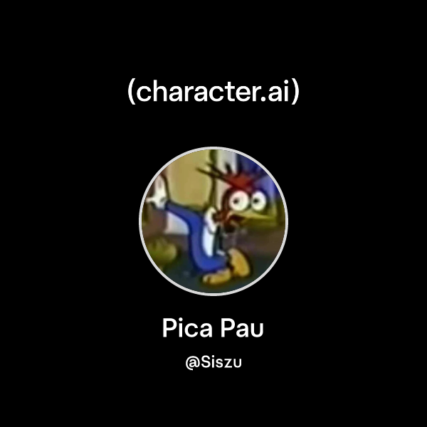 Chat with Pica Pau | character.ai | AI Chat, Reimagined–Your Words ...