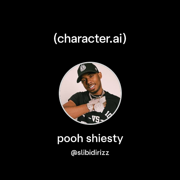 Chat with pooh shiesty | character.ai | AI Chat, Reimagined–Your Words ...