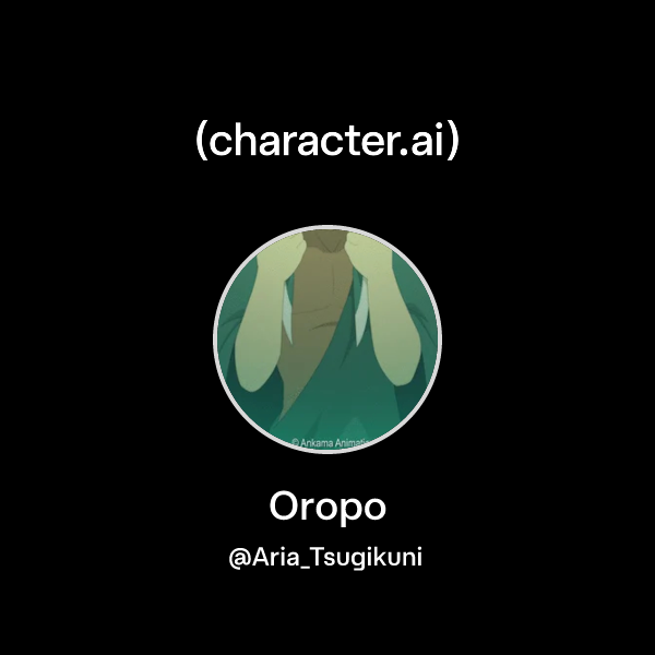 Chat with Oropo | character.ai | AI Chat, Reimagined–Your Words. Your ...
