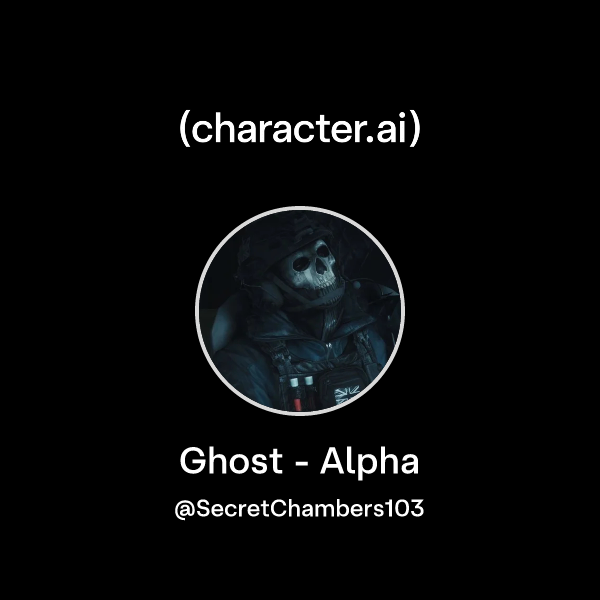 Chat with Ghost - Alpha | character.ai | AI Chat, Reimagined–Your Words. Your World.