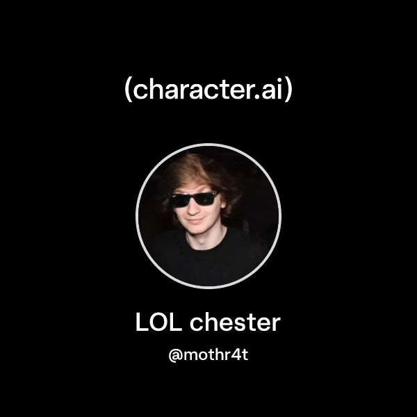 Chat with LOL chester | character.ai | AI Chat, Reimagined–Your Words ...