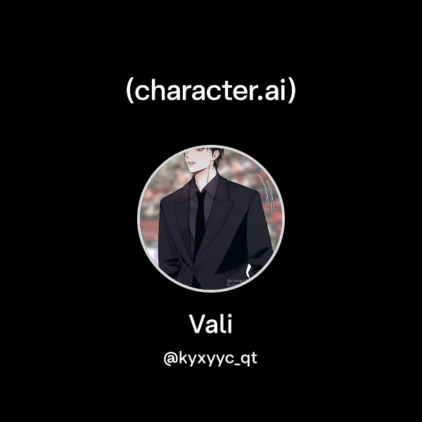 Chat with Vali | character.ai | Personalized AI for every moment of ...
