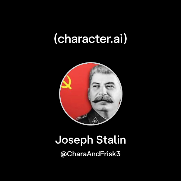 Chat with Joseph Stalin | character.ai | AI Chat, Reimagined–Your Words ...