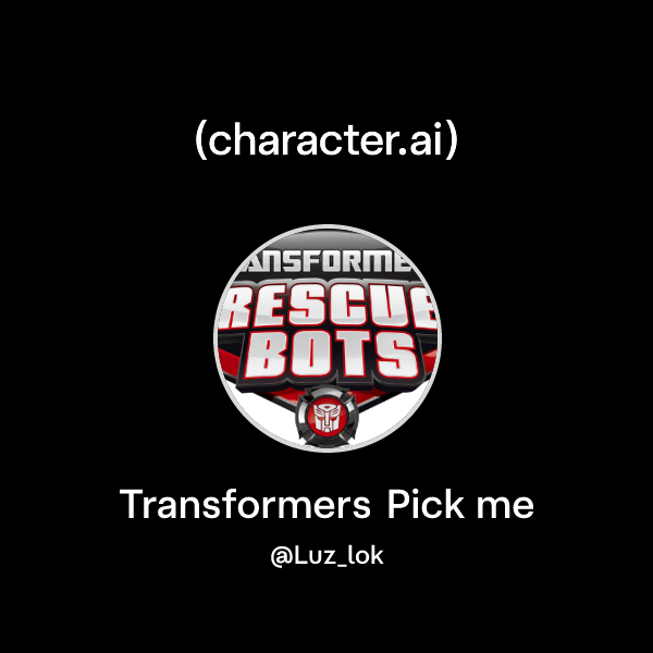 Chat with Transformers Pick me | character.ai | AI Chat, Reimagined ...