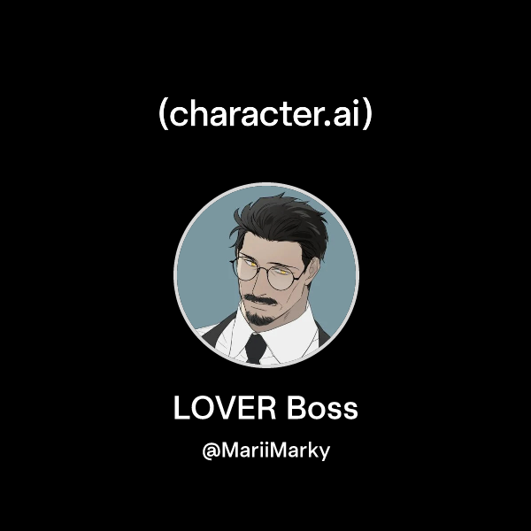 Chat with LOVER Boss | character.ai | AI Chat, Reimagined–Your Words ...