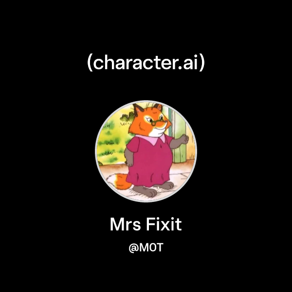 Chat with Mrs Fixit | character.ai | AI Chat, Reimagined–Your Words ...