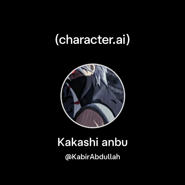 Chat with Kakashi anbu | character.ai | AI Chat, Reimagined–Your Words. Your World.