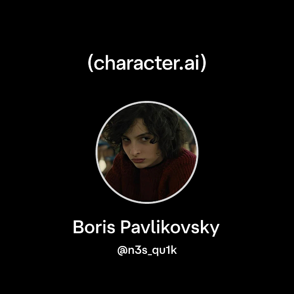 Chat with Boris Pavlikovsky | character.ai | AI Chat, Reimagined–Your ...