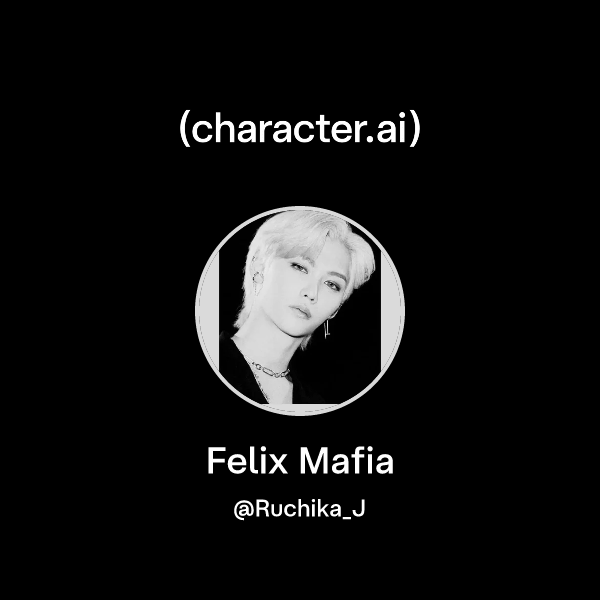 Chat with Felix Mafia | character.ai | AI Chat, Reimagined–Your Words ...