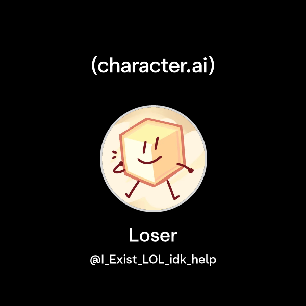Chat with Loser | character.ai | AI Chat, Reimagined–Your Words. Your ...