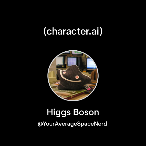 Chat with Higgs Boson | character.ai | Personalized AI for every moment ...