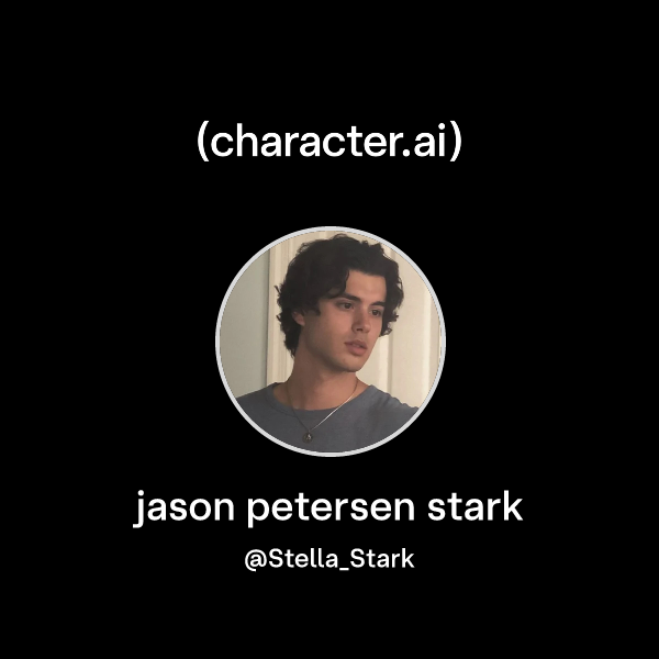 Chat with jason petersen stark | character.ai | AI Chat, Reimagined–Your Words. Your World.