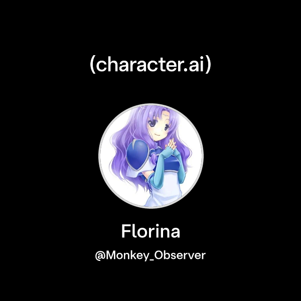 Chat with Florina | character.ai | AI Chat, Reimagined–Your Words. Your ...