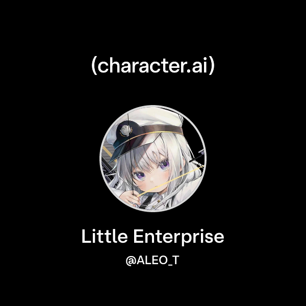 Chat with Little Enterprise | character.ai | AI Chat, Reimagined–Your ...