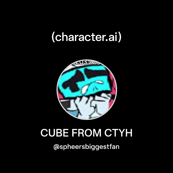 Chat with CUBE FROM CTYH | character.ai | AI Chat, Reimagined–Your ...