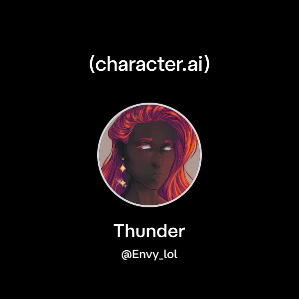 Chat with Thunder | character.ai | AI Chat, Reimagined–Your Words. Your ...