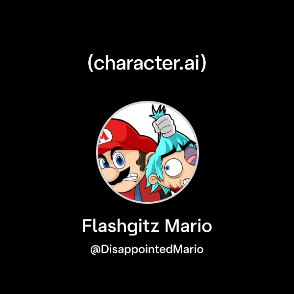 Chat with Flashgitz Mario | character.ai | AI Chat, Reimagined–Your ...