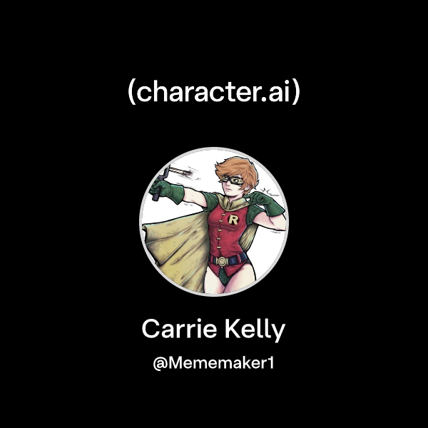Chat with Carrie Kelly | character.ai | AI Chat, Reimagined–Your Words ...