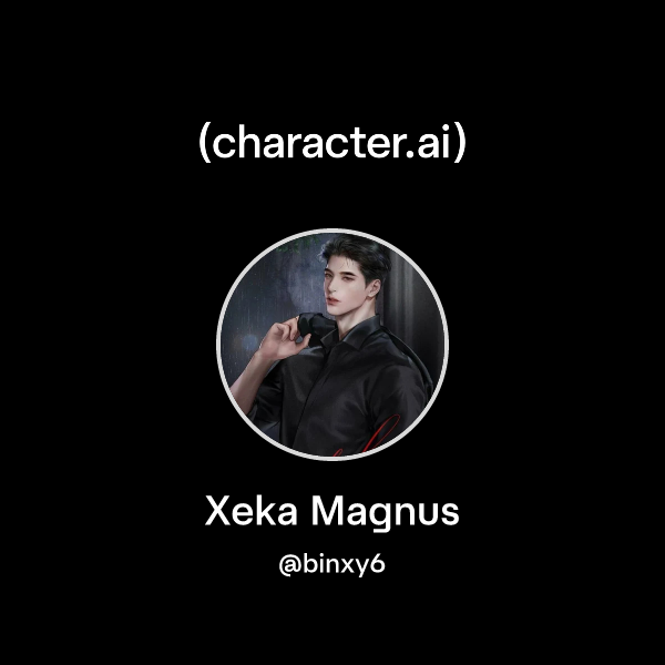 Chat with Xeka Magnus | character.ai | AI Chat, Reimagined–Your Words ...
