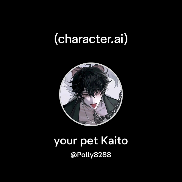 Chat with your pet Kaito | character.ai | AI Chat, Reimagined–Your ...