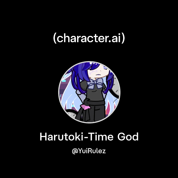 Chat with Harutoki-Time God | character.ai | Personalized AI for every ...
