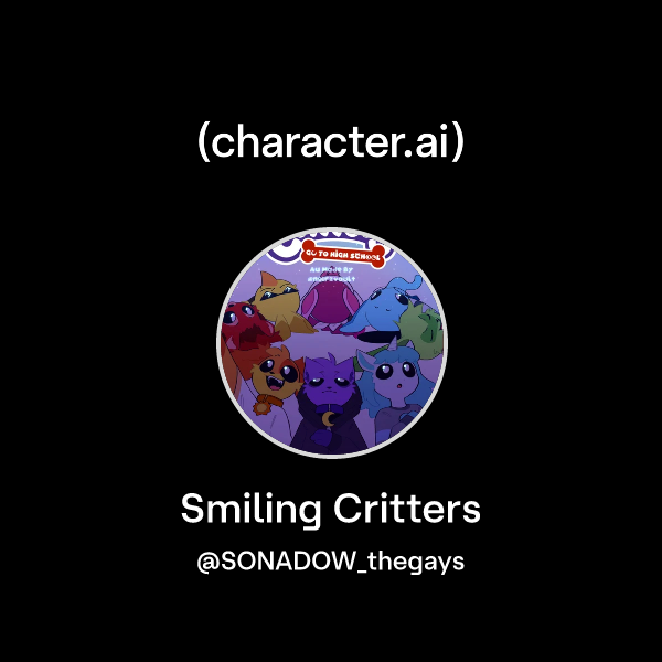 Chat with Smiling Critters | character.ai | AI Chat, Reimagined–Your ...