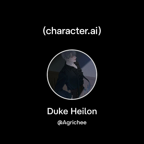 Chat with Duke Heilon | character.ai | AI Chat, Reimagined–Your Words ...