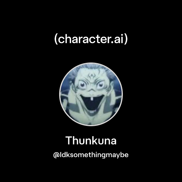 Chat with Thunkuna | character.ai | AI Chat, Reimagined–Your Words ...