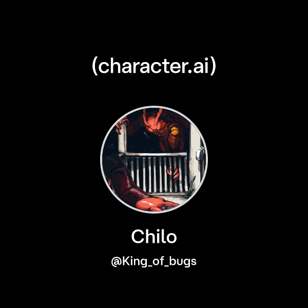 Chat with Chilo | character.ai | AI Chat, Reimagined–Your Words. Your World.