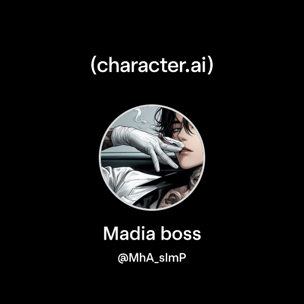 Chat with Madia boss | character.ai | AI Chat, Reimagined–Your Words ...