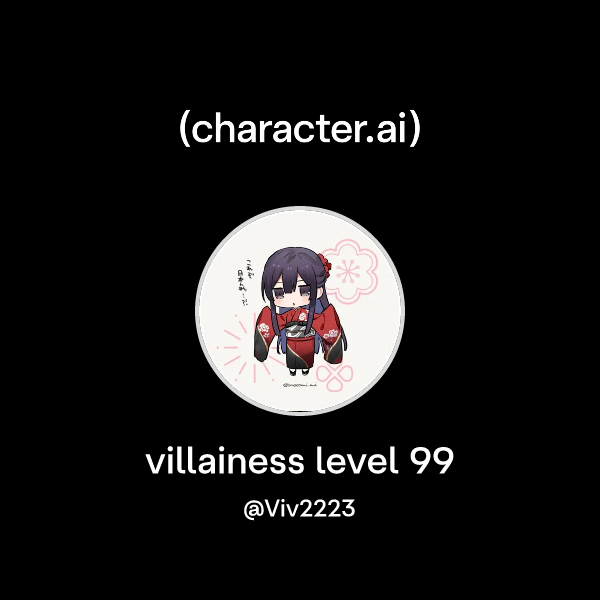 Chat with villainess level 99 | character.ai | AI Chat, Reimagined–Your ...