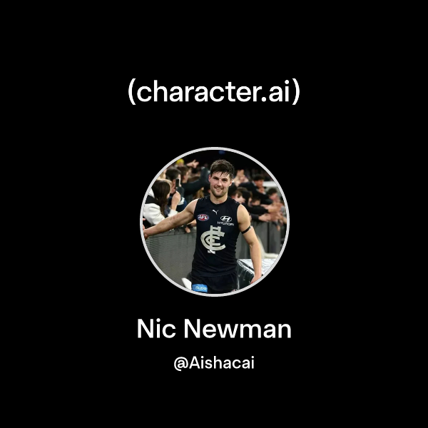 Chat with Nic Newman | character.ai | AI Chat, Reimagined–Your Words ...