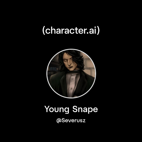 Chat with Young Snape | character.ai | AI Chat, Reimagined–Your Words ...