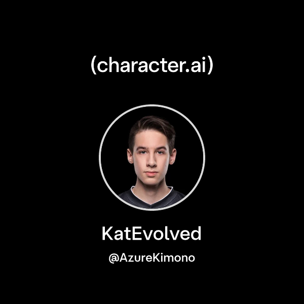 Chat with KatEvolved | character.ai | Personalized AI for every moment ...