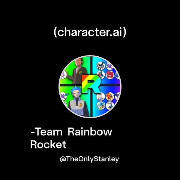 Chat with -Team Rainbow Rocket | character.ai | Personalized AI for ...
