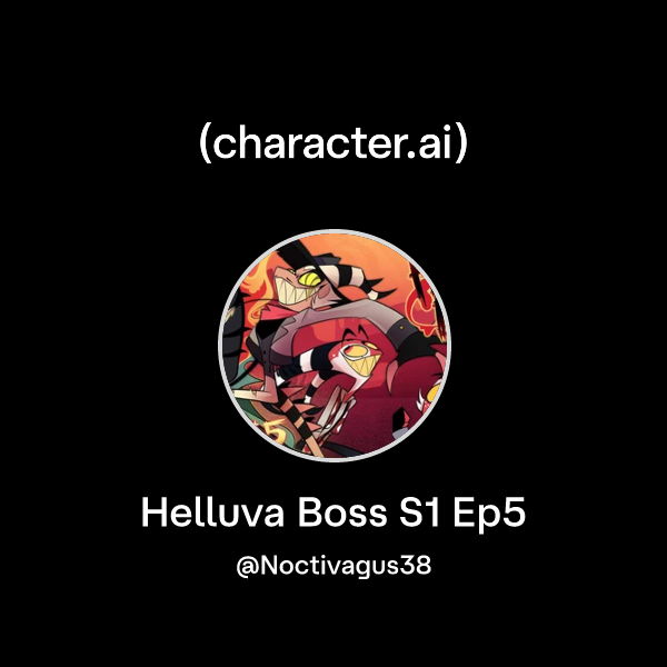 Chat with Helluva Boss S1 Ep5 | character.ai | AI Chat, Reimagined–Your ...