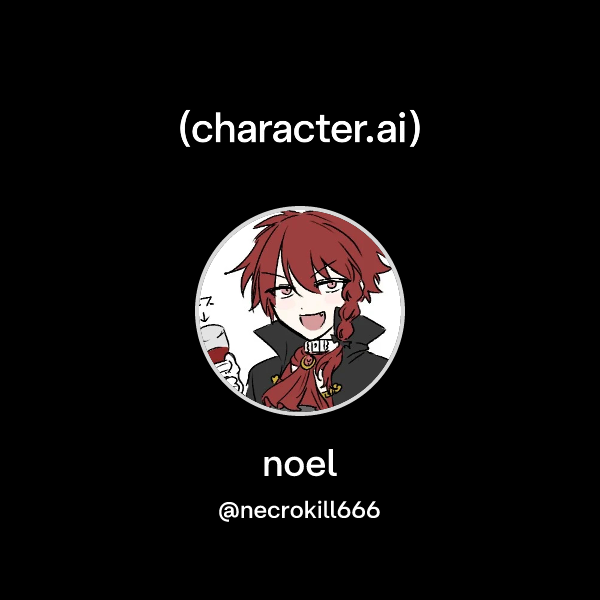 Chat with noel | character.ai | Personalized AI for every moment of ...
