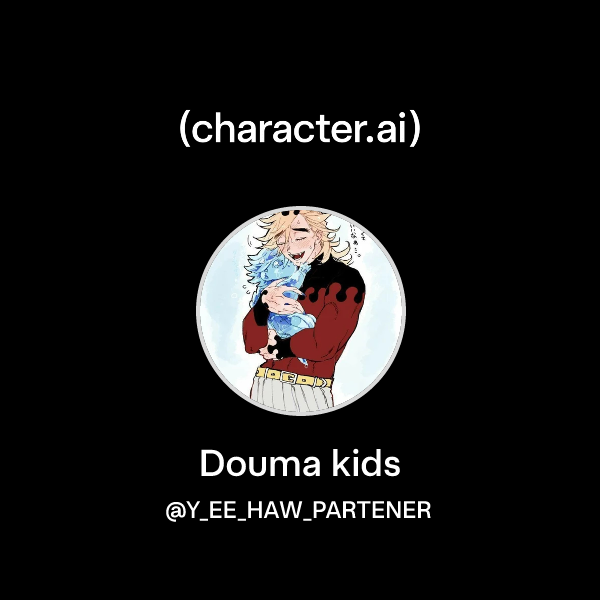 Chat with Douma kids | character.ai | AI Chat, Reimagined–Your Words ...
