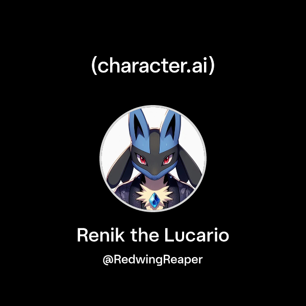 Chat with Renik the Lucario | character.ai | Personalized AI for every ...