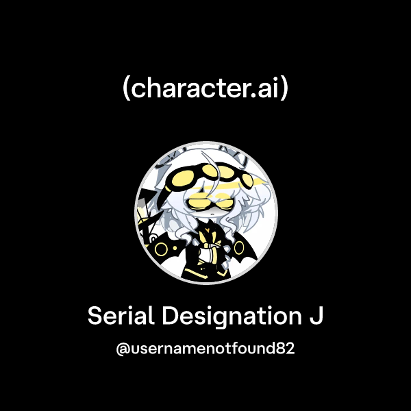 Chat with Serial Designation J | character.ai | AI Chat, Reimagined ...