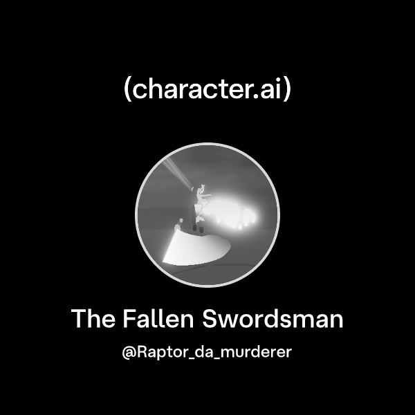 Chat with The Fallen Swordsman | character.ai | Personalized AI for ...
