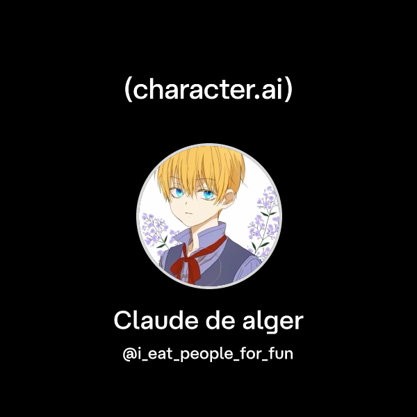 Chat with Claude de alger | character.ai | AI Chat, Reimagined–Your Words. Your World.