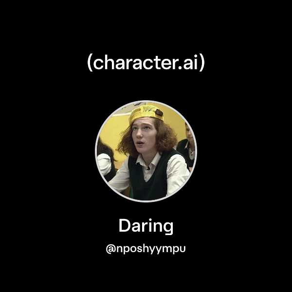 Chat with Daring | character.ai | AI Chat, Reimagined–Your Words. Your ...