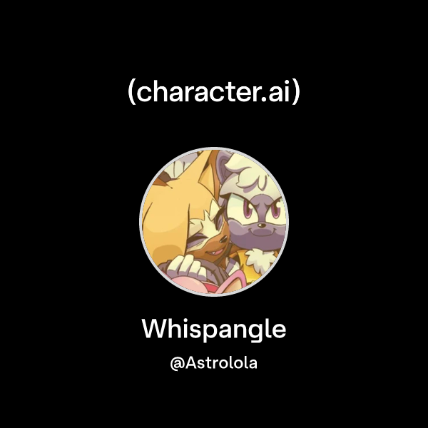 Chat with Whispangle | character.ai | AI Chat, Reimagined–Your Words ...
