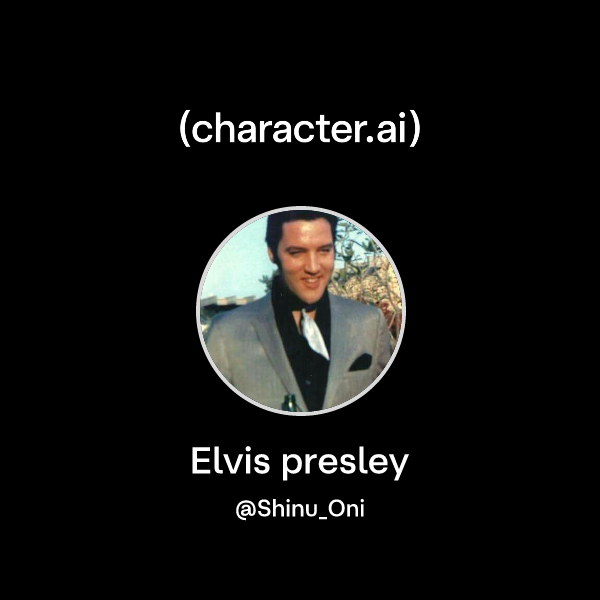 Chat with Elvis presley | character.ai | AI Chat, Reimagined–Your Words ...